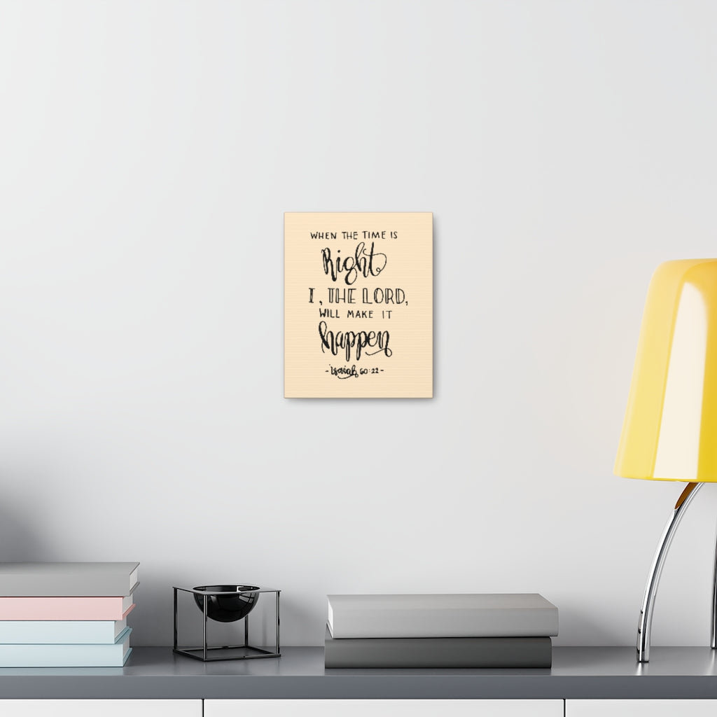 Trinx When The Time Is Right Isaiah 60:22 Christian Wall Art Bible ...