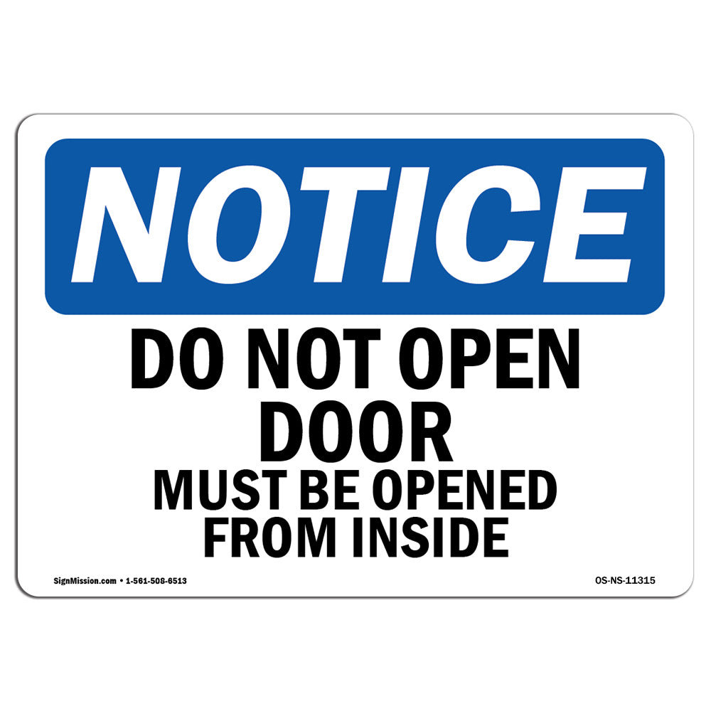 SignMission Do Not Open Door Must Be Opened from the Inside Sign | Wayfair