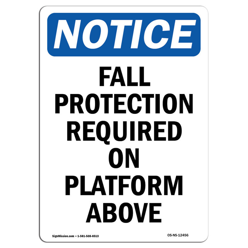 SignMission OSHA Notice - Fall Protection Required On Platform Sign ...