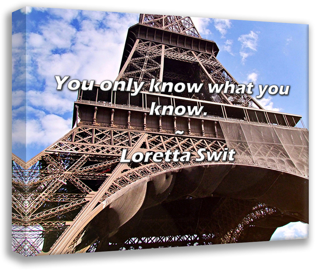 Trinx Loretta Swit Quote: You only know what you know. - Wayfair Canada