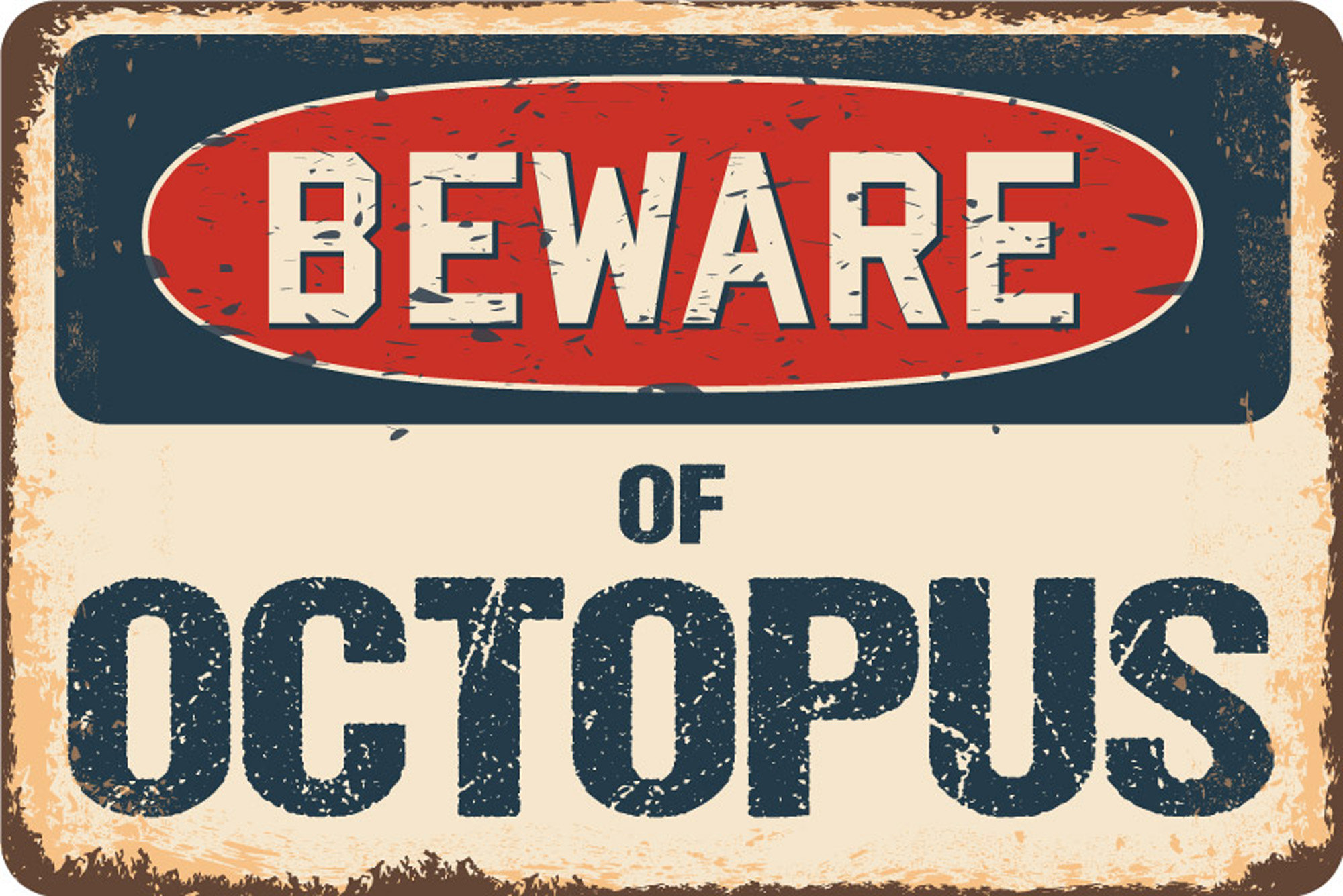 SignMission Beware of Octopus Sign | Wayfair