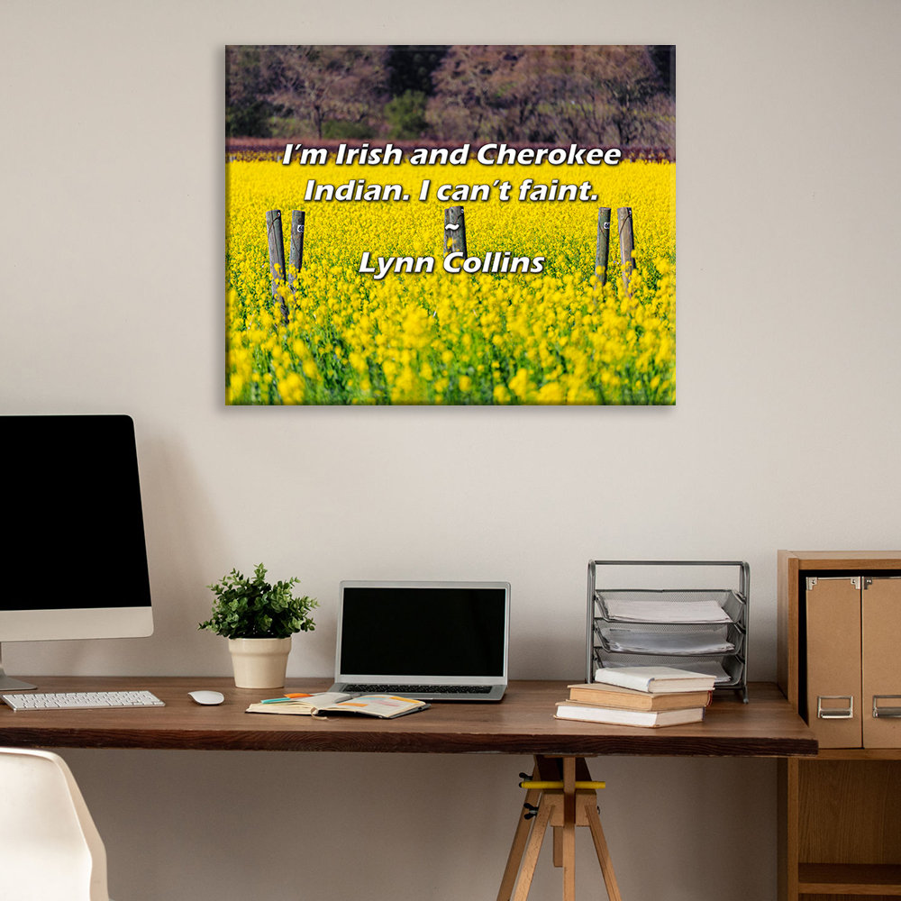 Ophelia & Co. Artsy Quote "I’m Irish and Cherokee Indian. I can’t faint ...