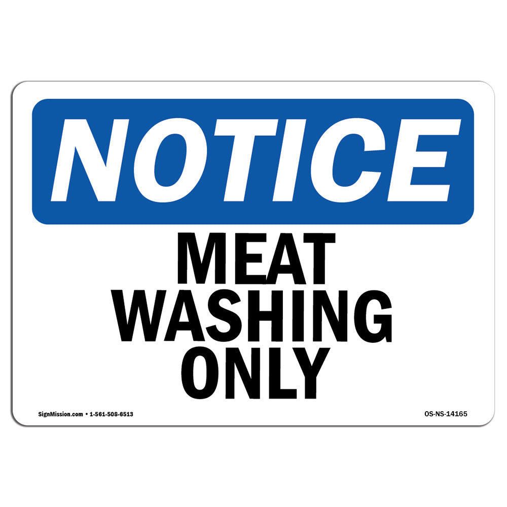 SignMission Meat Washing Only Sign | Wayfair