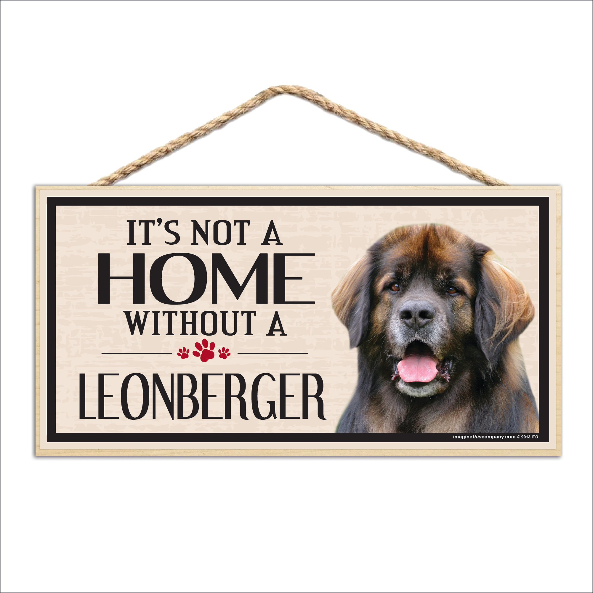 Imagine This Company It's Not a Home without Our Leonberger Wood Sign ...