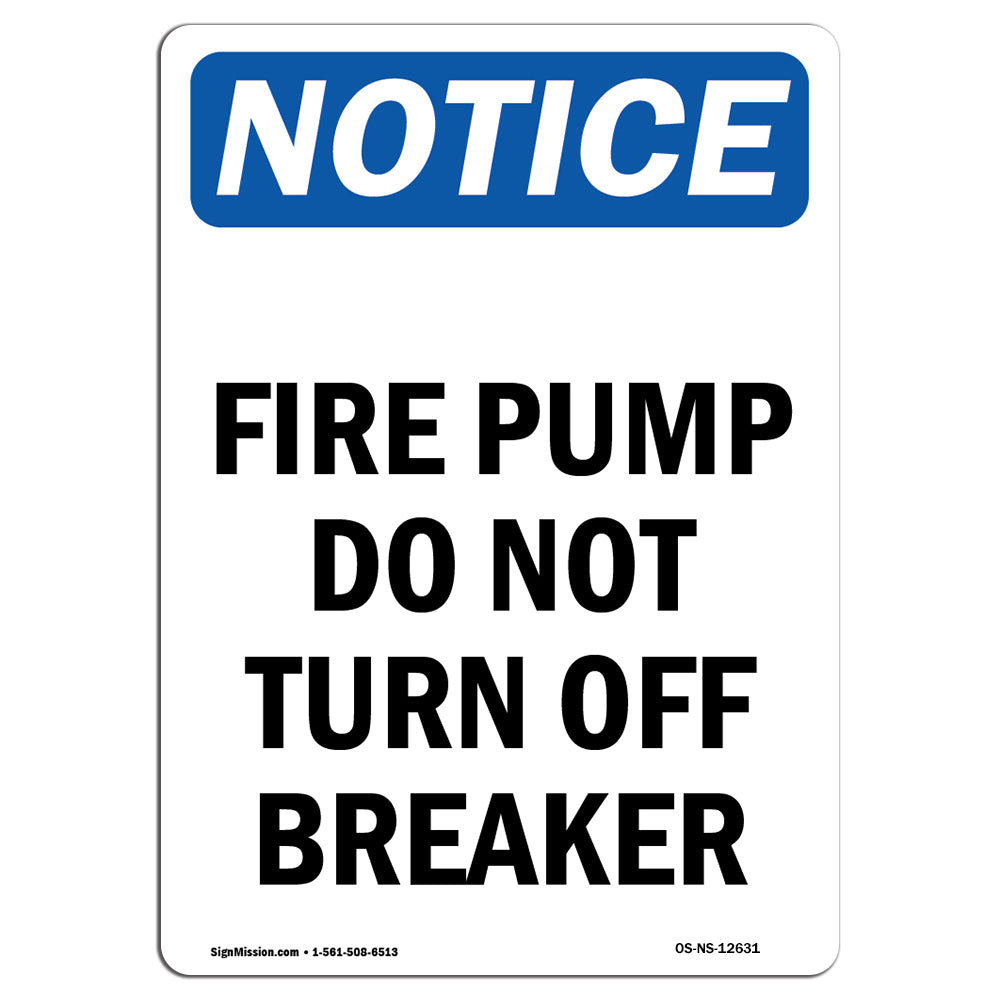SignMission Fire Pump Do Not Turn Off Breaker Sign | Wayfair