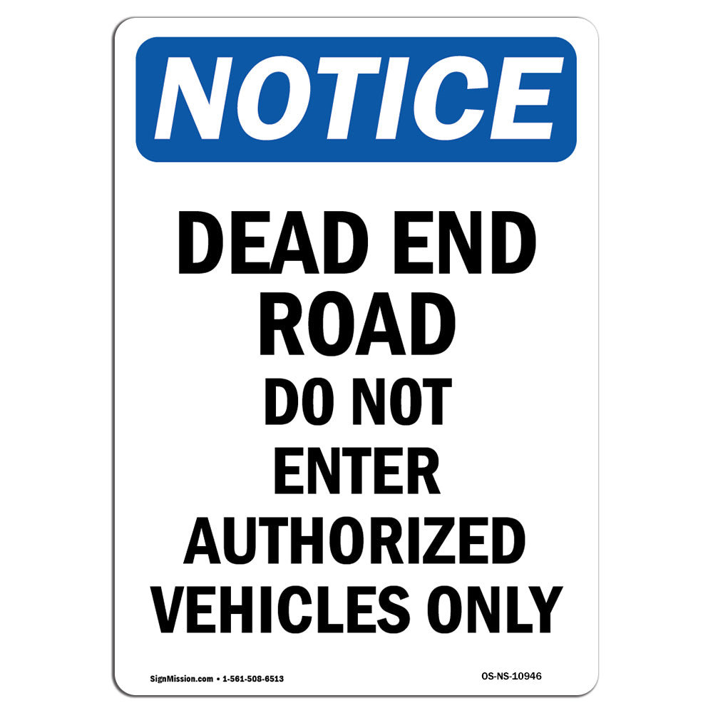 SignMission Dead End Road Do Not Enter Authorized Vehicles Only Sign ...