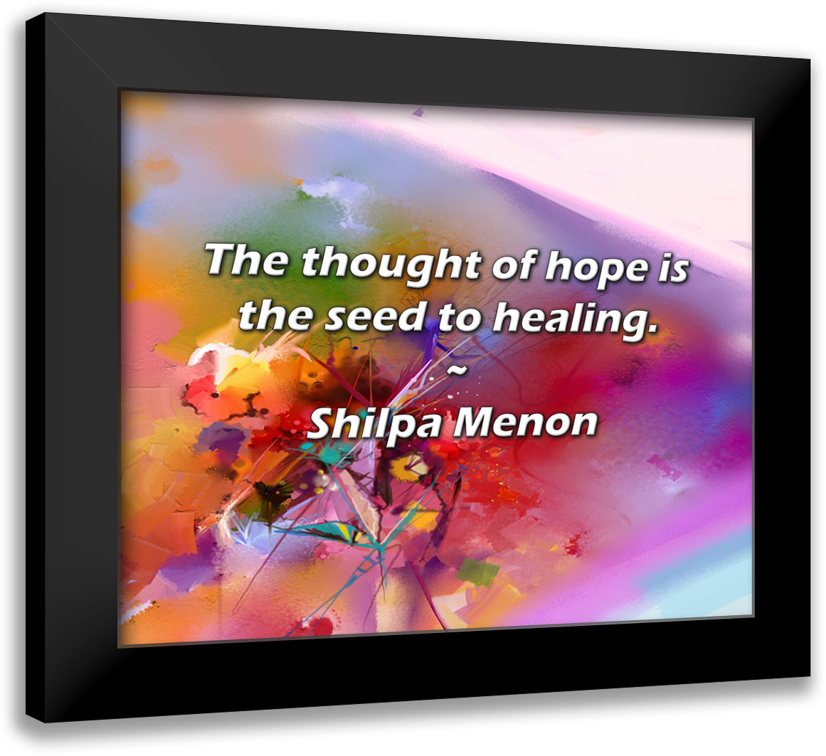 Latitude Run® Shilpa Menon Quote: The thought of hope is the seed to ...