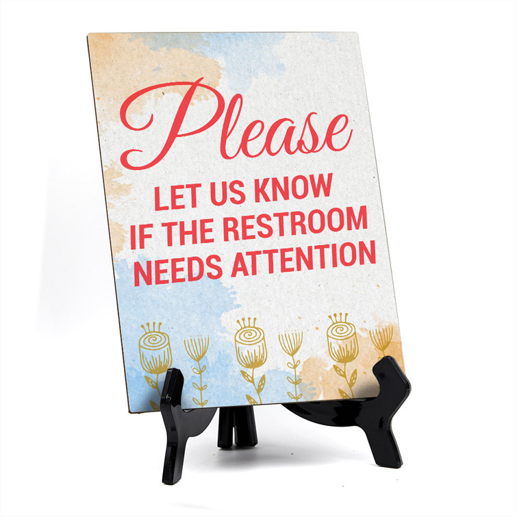 Signs ByLITA Please Let Us Know If The Restroom Needs Attention Table ...