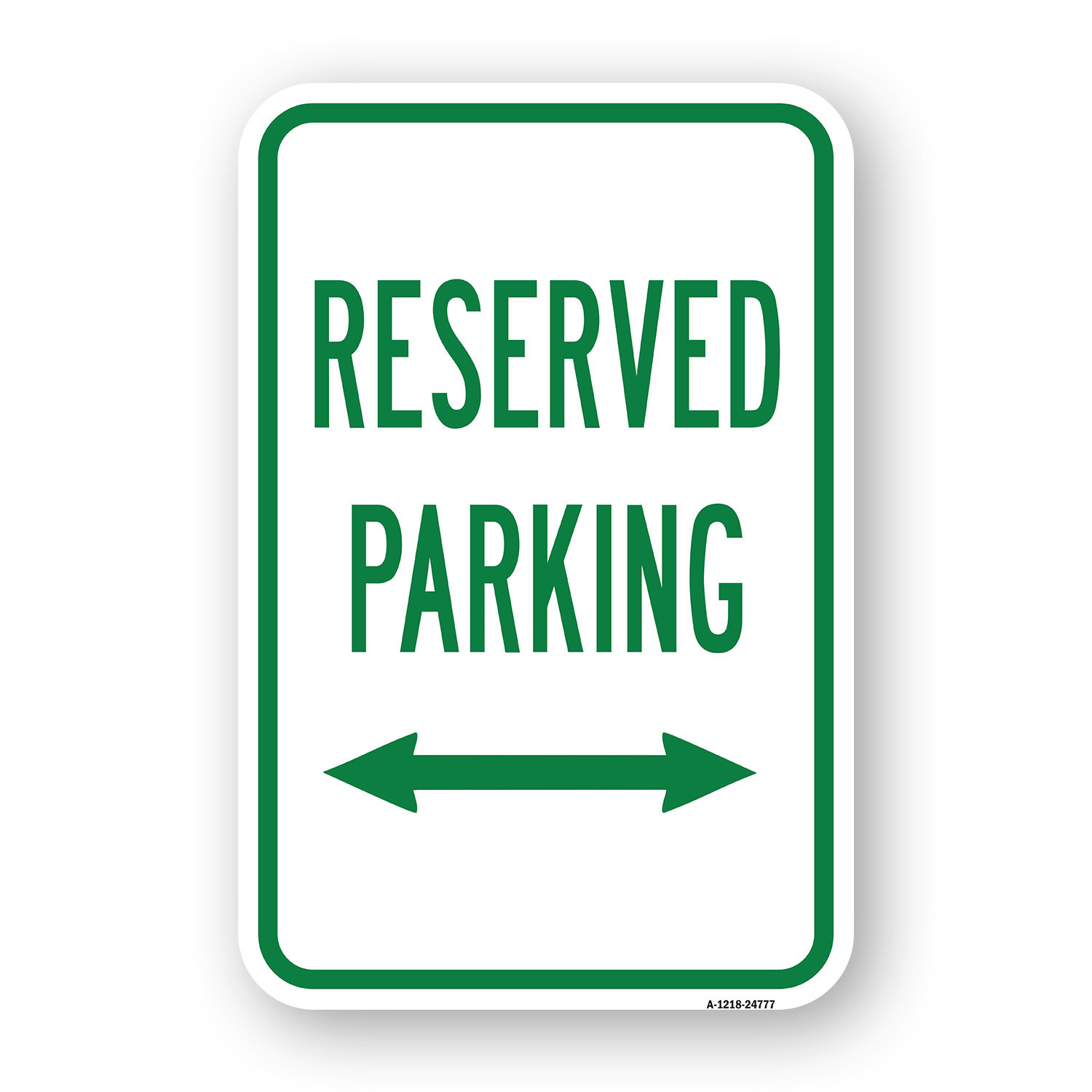 SignMission Reserved Parking With Double Arrow 12" X 18" Heavy-Gauge ...