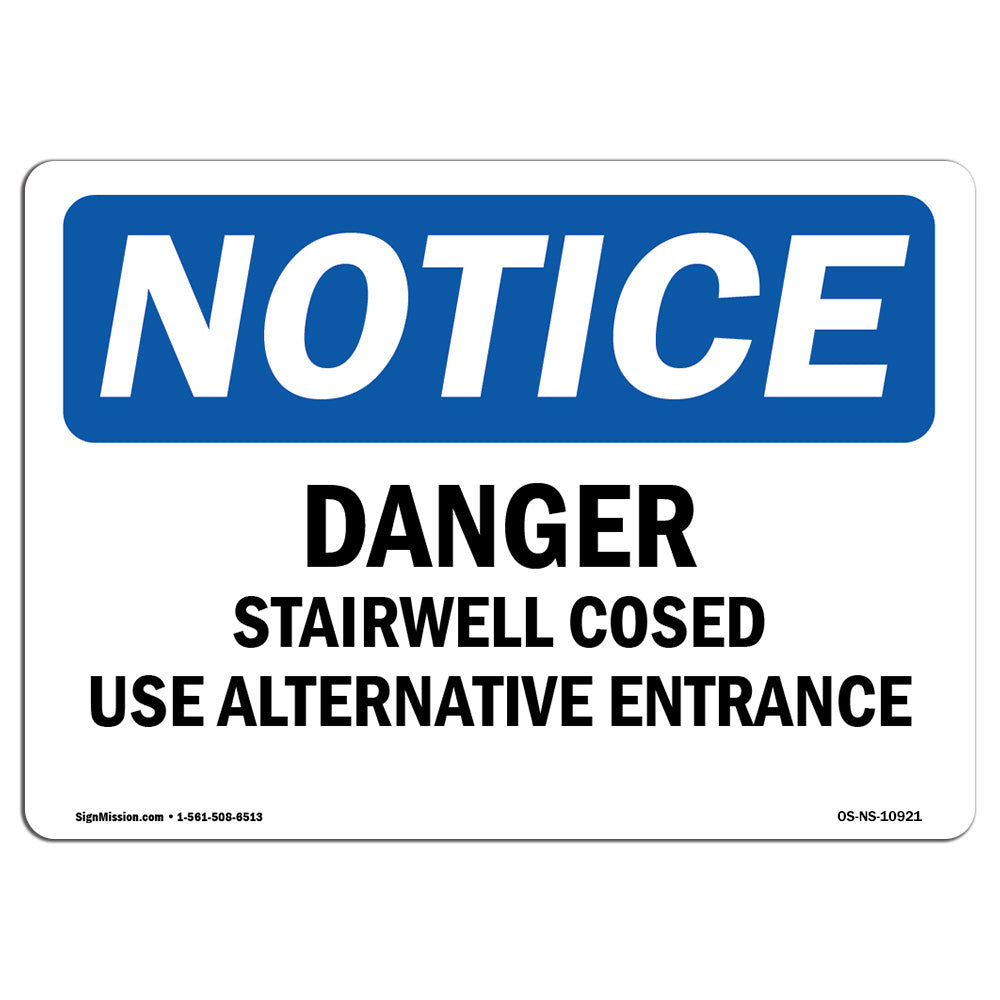 SignMission Danger Stairwell Closed Use Alternative Entrance Sign | Wayfair