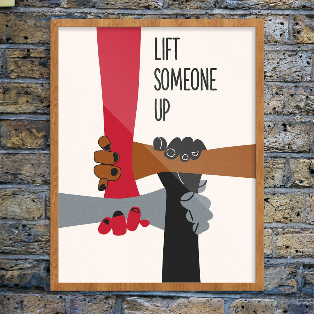 Winston Porter 'Lift Someone up' Graphic Art Print | Wayfair