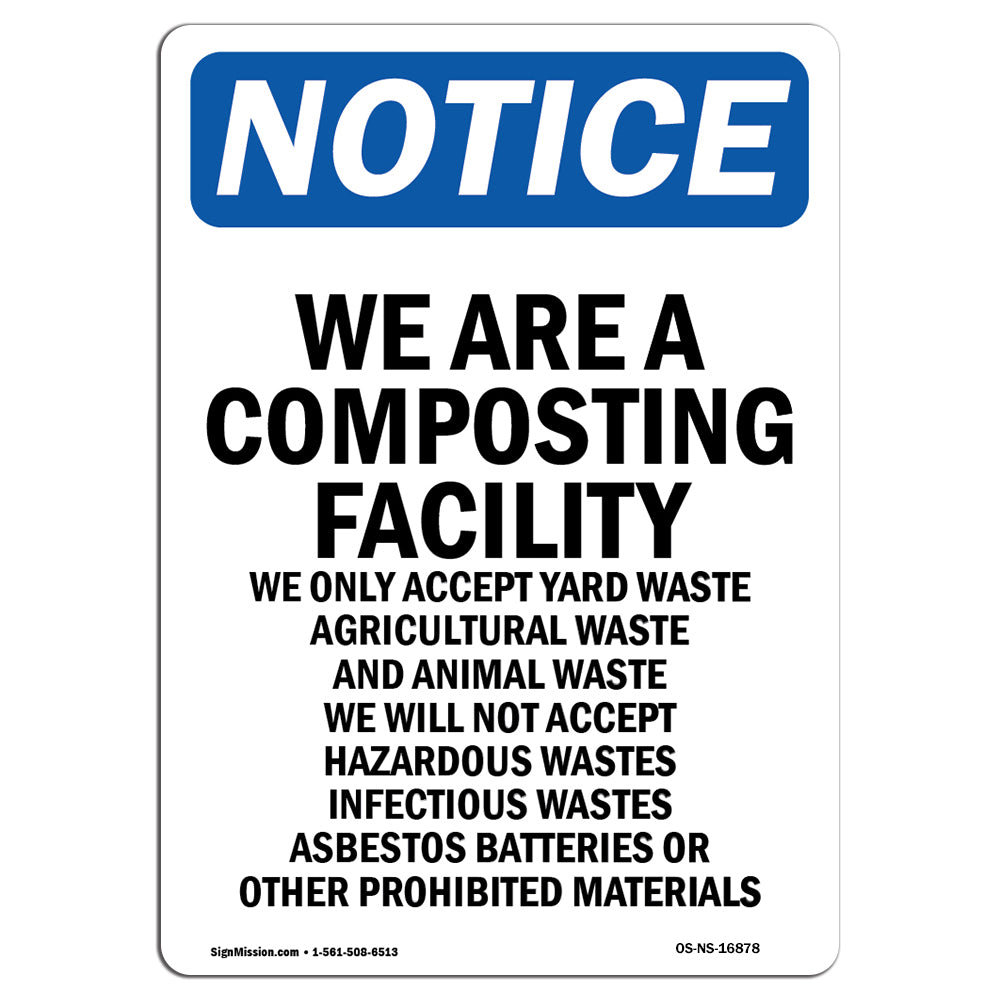 SignMission Notice We Are a Composting Facility Sign | Wayfair