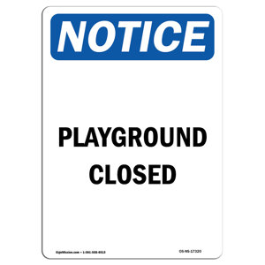 SignMission Playground Closed Sign | Wayfair