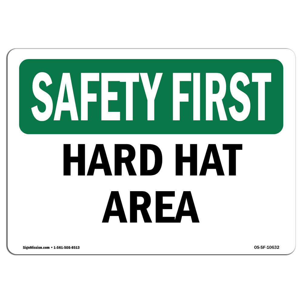 SignMission Osha Safety First Sign | Wayfair