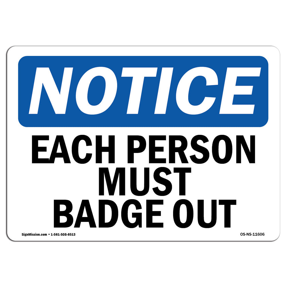 SignMission Each Person Must Badge Out Sign | Wayfair