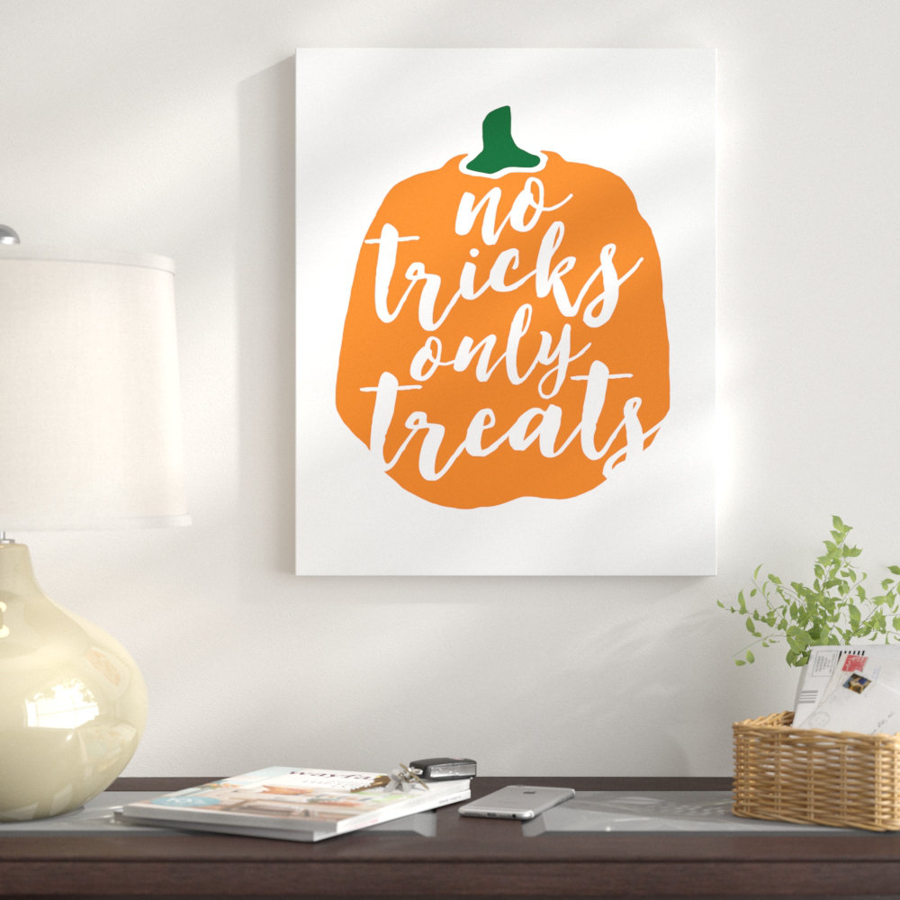 The Holiday Aisle® 'No Tricks Only Treats' - Textual Art Print on ...