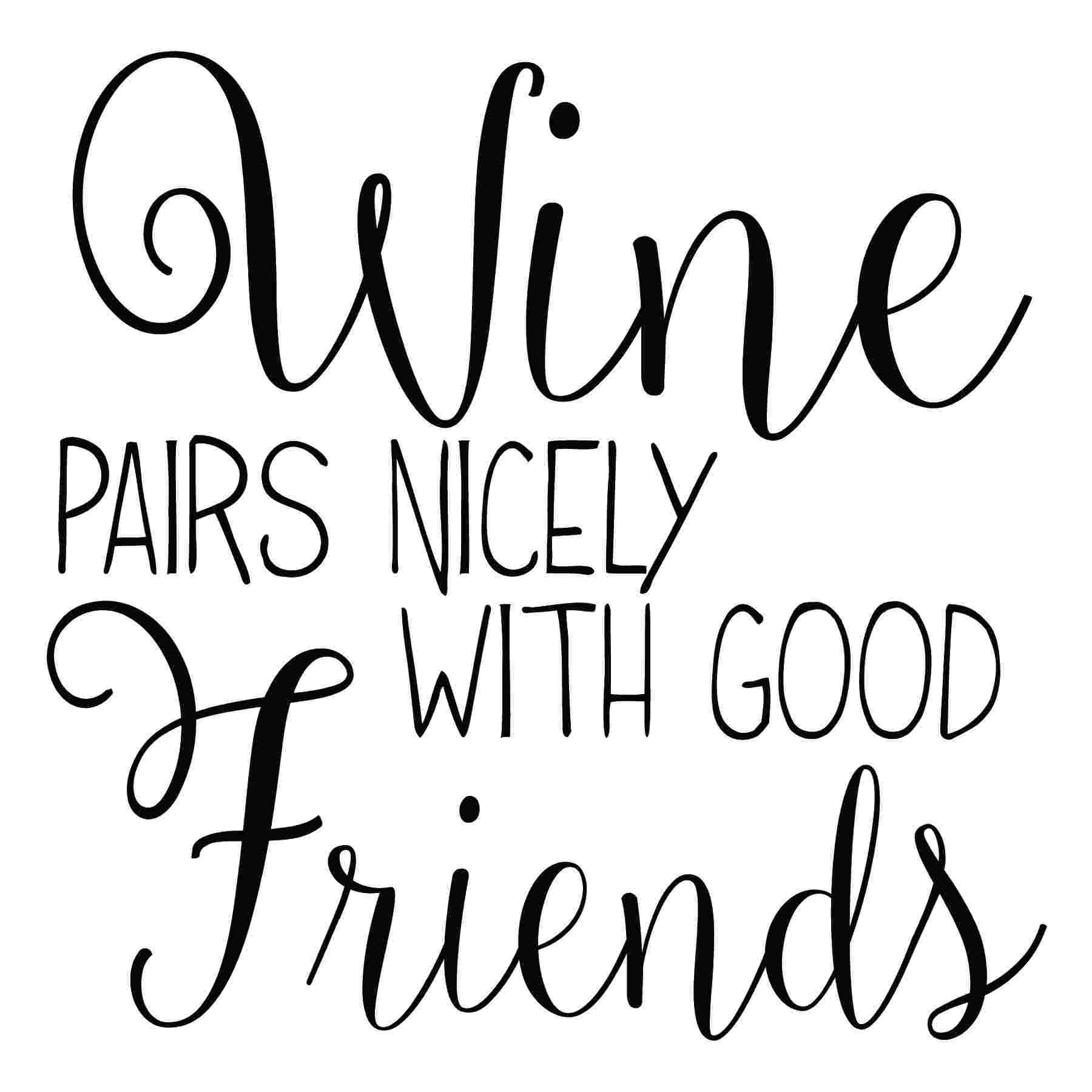 Trinx Wine Pairs Nicely With Good Friends - Wrapped Canvas Textual Art ...