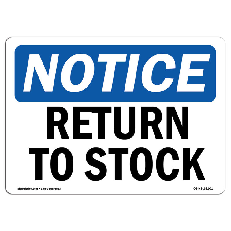 SignMission OSHA Notice - Return To Stock Sign | Heavy Duty Sign Or ...
