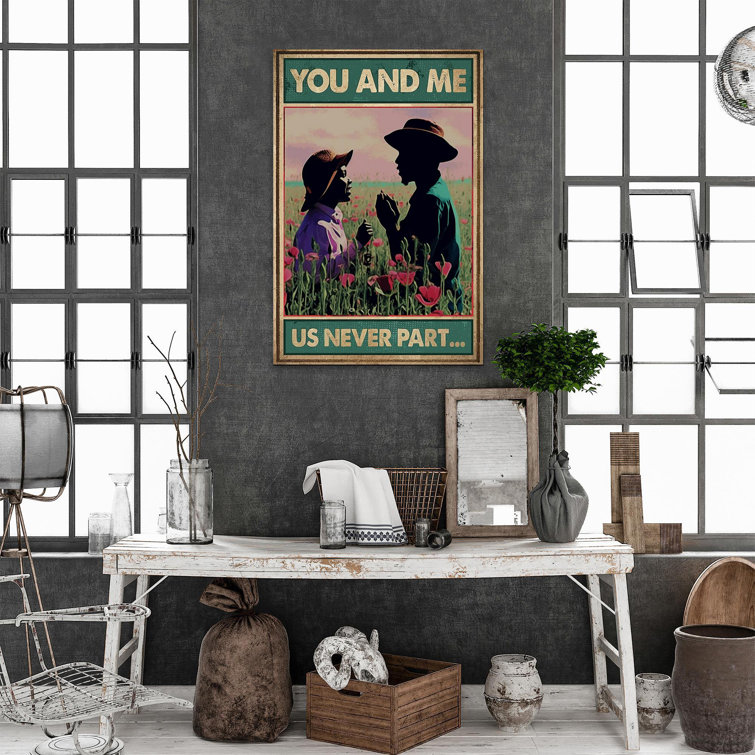 Trinx You And Me Us Never Part On Canvas Print | Wayfair