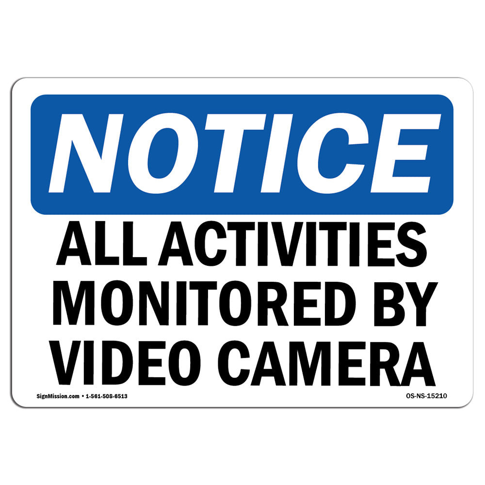 SignMission Notice All Activities Monitored by Video Camera Sign | Wayfair