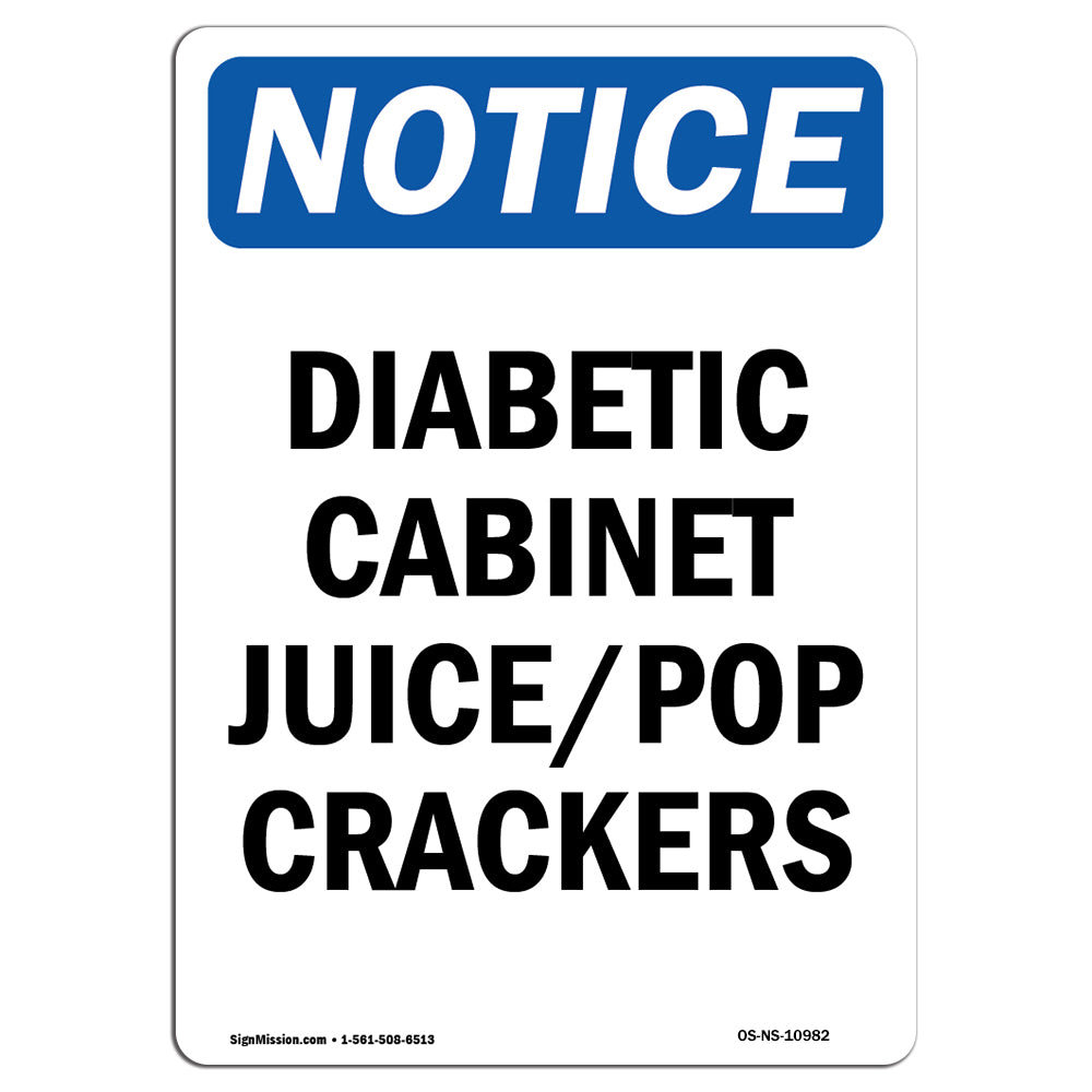 SignMission Osha Notice - Diabetic Cabinet Juice Pop Crackers Sign ...