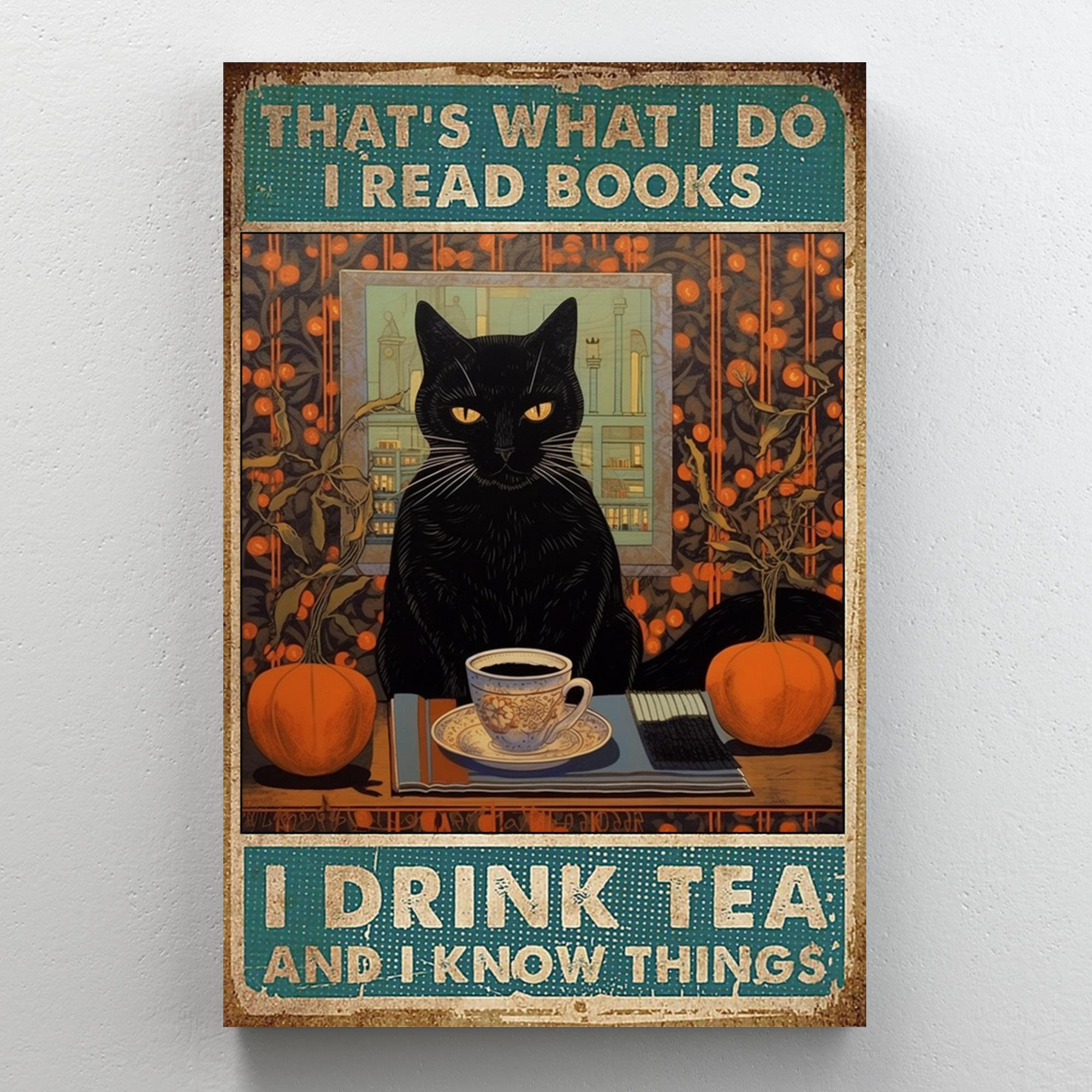 Trinx Maryette Cat I Read Books I Drink Tea On Canvas Print | Wayfair