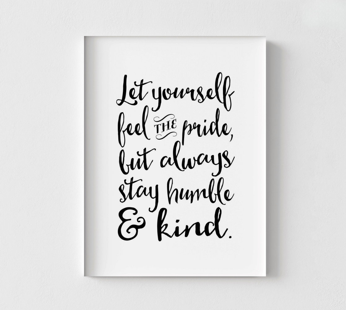WeFrameArt Always Stay Humble And Kind By Tara Moss, Extra Large Framed ...