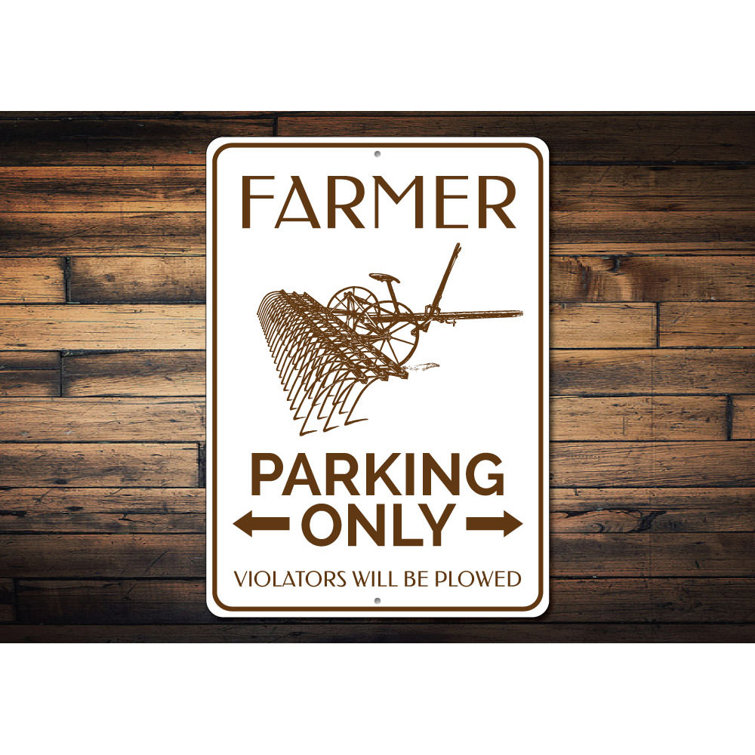Lizton Sign Shop, Inc Plow Farmer Parking Aluminum Sign | Wayfair
