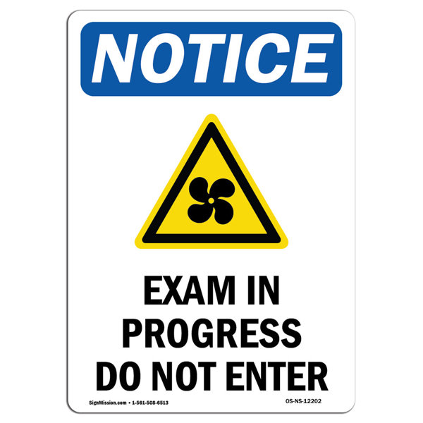 SignMission OSHA Notice - Exam In Progress Do Sign With Symbol | Heavy ...