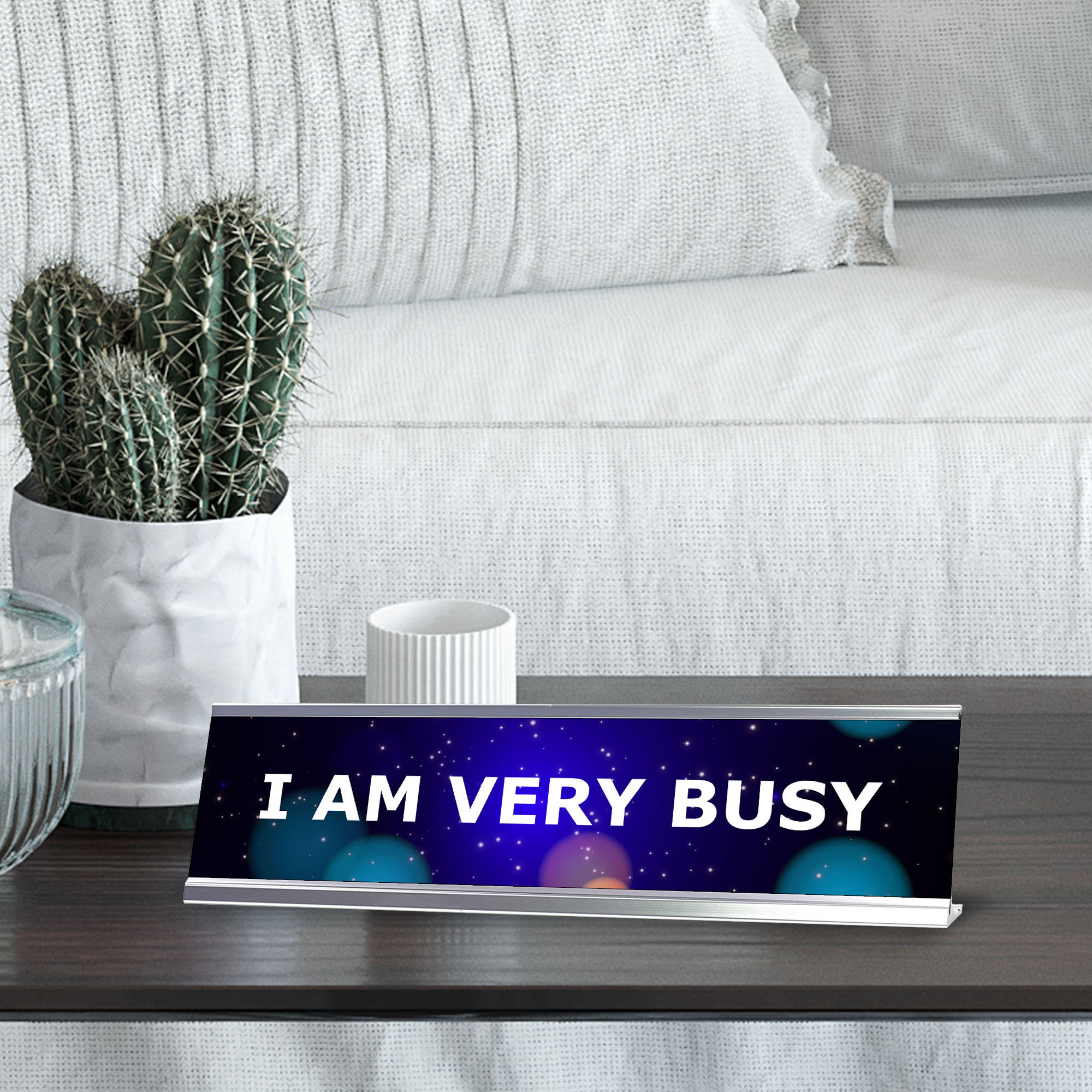 Signs ByLITA I am Very Busy Desk Sign | Wayfair