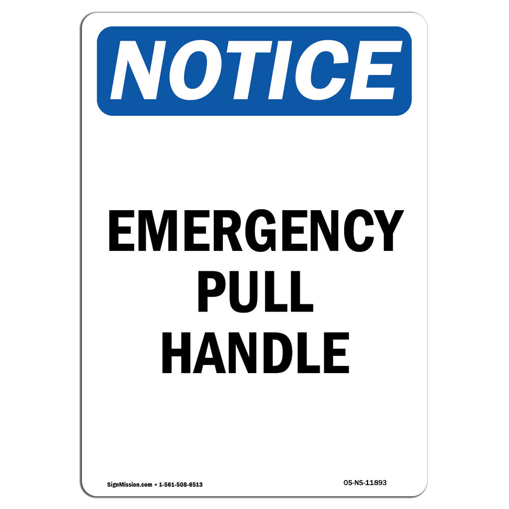 SignMission Notice - Emergency Pull Handle Sign | Wayfair