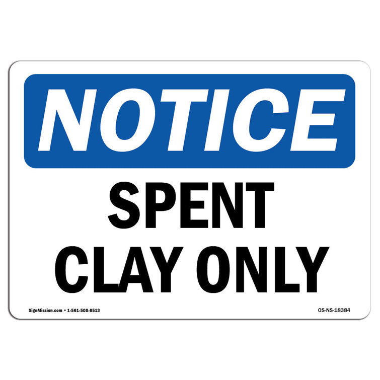 SignMission Spent Clay Only Sign - Wayfair Canada
