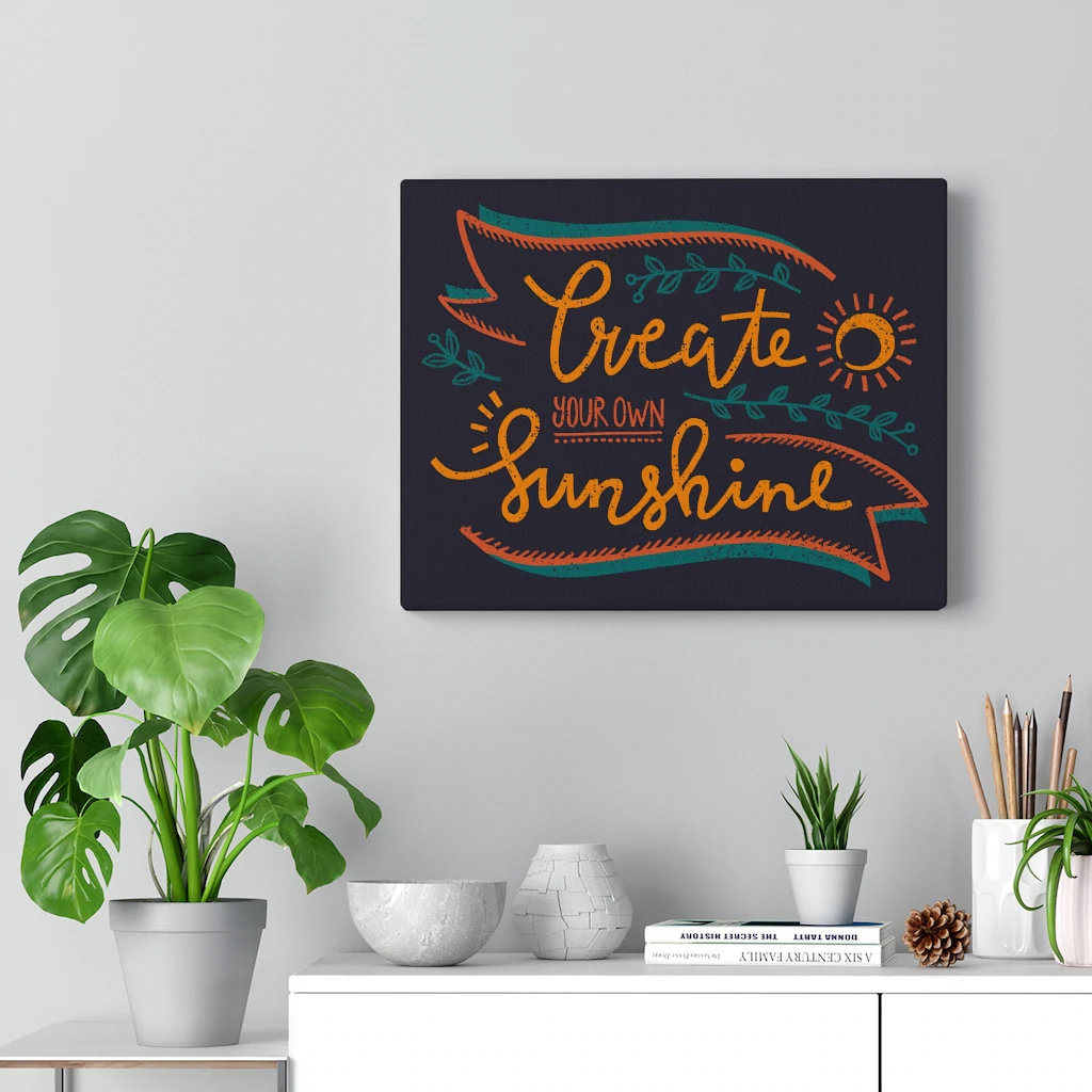 Trinx Inspirational Quote Canvas Your Own Sunshine Wall Art ...