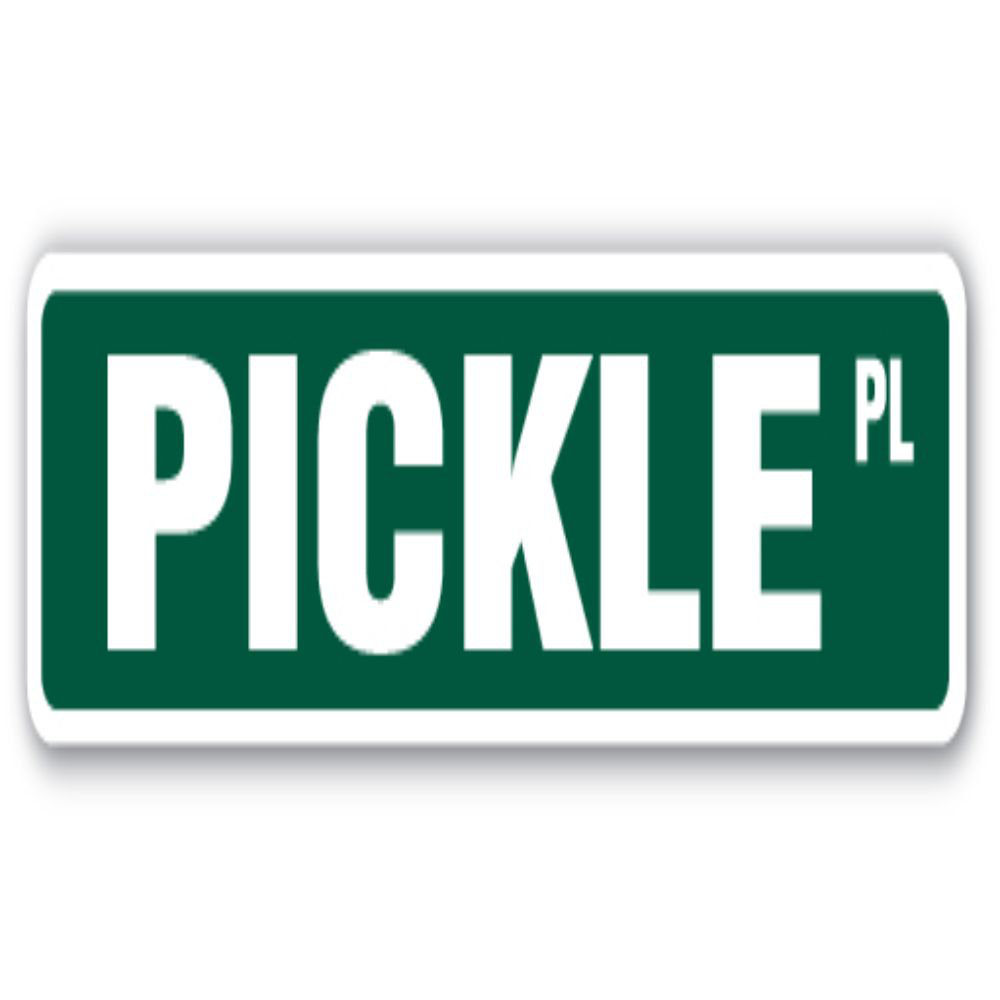 SignMission Pickle Street Sign Dill Lover Kosher Pickled Spear 18 Inch ...