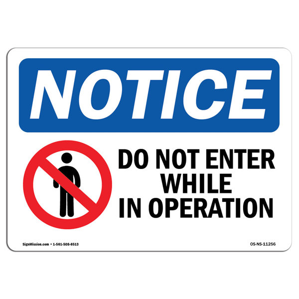 SignMission Do Not Enter While in Operation Sign with Symbol - Wayfair ...