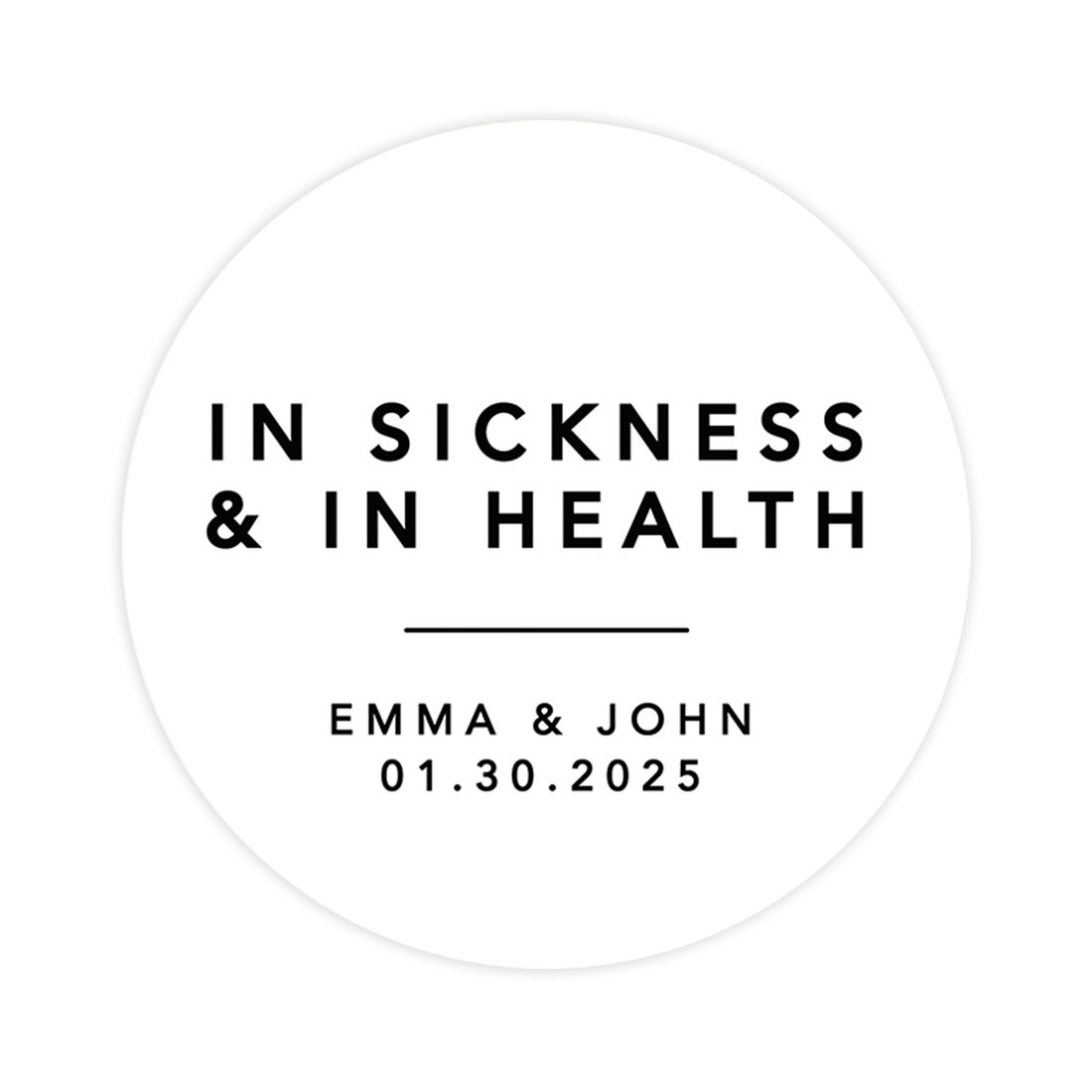 Koyal Wholesale Wedding Custom Round Stickers, In Sickness And In ...