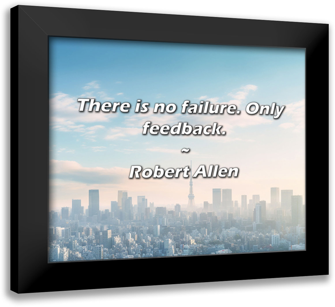 Latitude Run® Robert Allen Quote: There is no failure. Only feedback ...