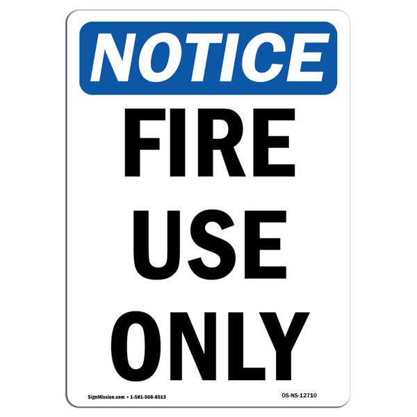 SignMission Fire Use Only Sign | Wayfair