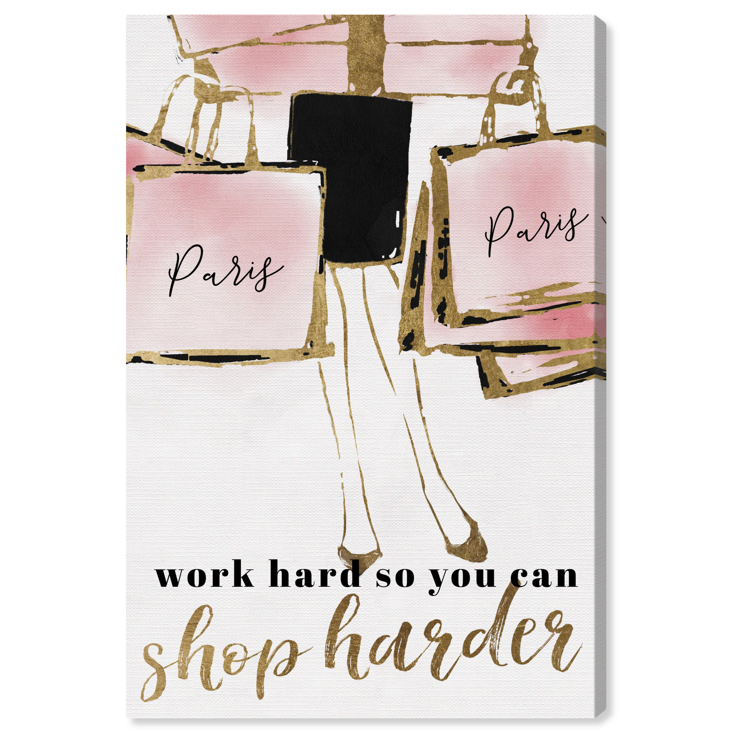 House of Hampton Fashion and Glam Work Hard Shop Harder Glam Pink ...