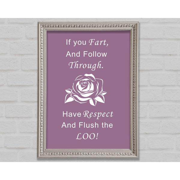 Happy Larry Bathroom Quote If You Fart Dusty Pink Framed Print ...