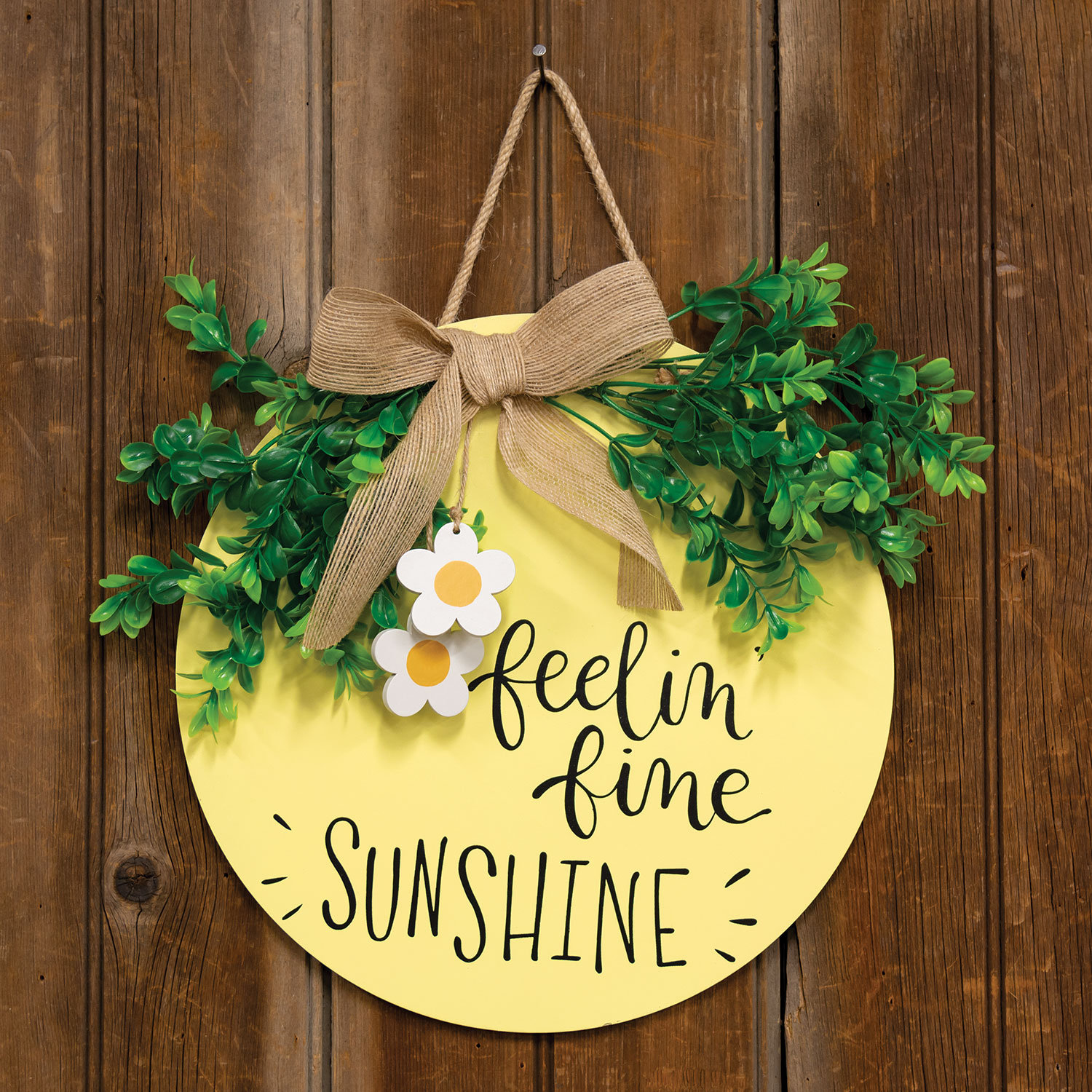 Gracie Oaks Feelin' Fine Sunshine Round Sign W/greenery & Burlap Bow ...