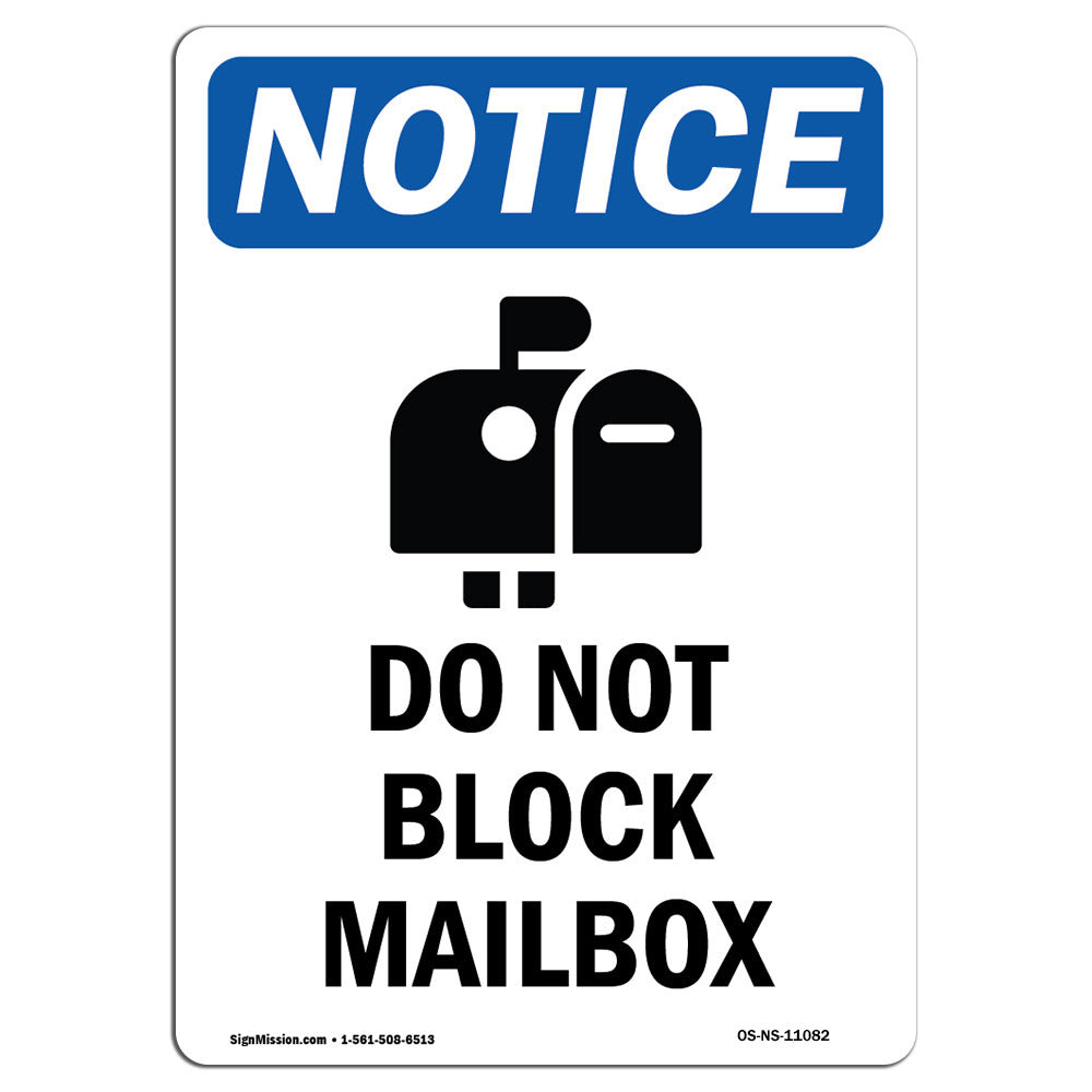 SignMission OSHA Notice - Do Not Block Mailbox Sign With Symbol | Heavy ...