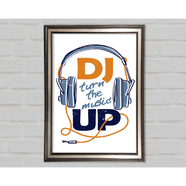 Happy Larry DJ Turn The Music Up 1 Framed Print | Wayfair.co.uk