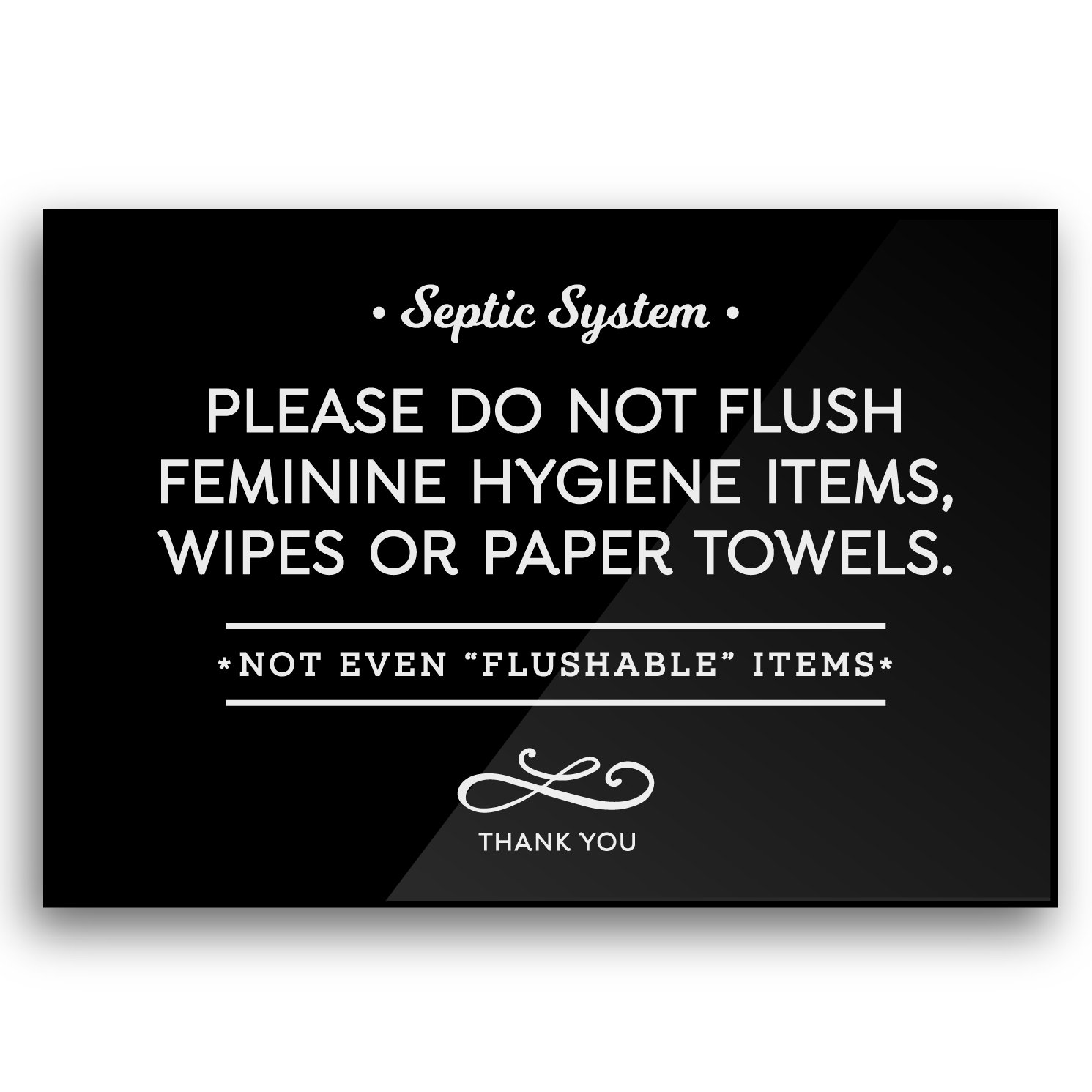 Reilly Originals Do Not Flush Feminine Hygiene Items, Wipes or Paper ...