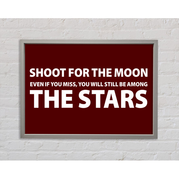 Happy Larry Motivational Quote Shoot For The Moon Framed Print ...