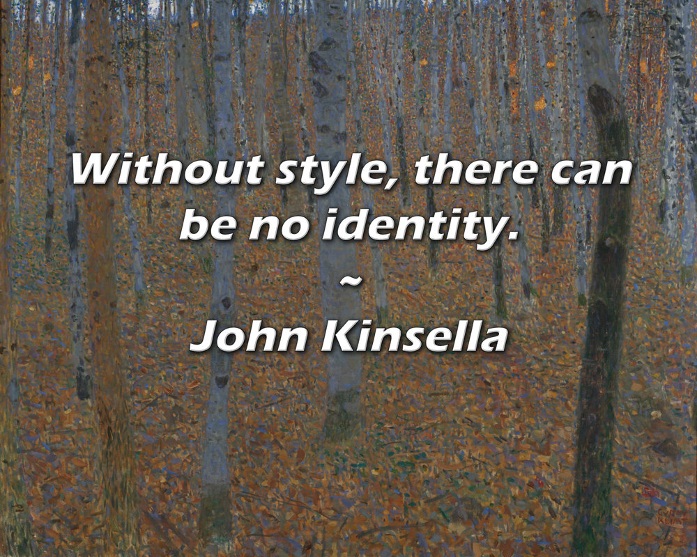Latitude Run® John Kinsella Quote: Without style, there can be no ...