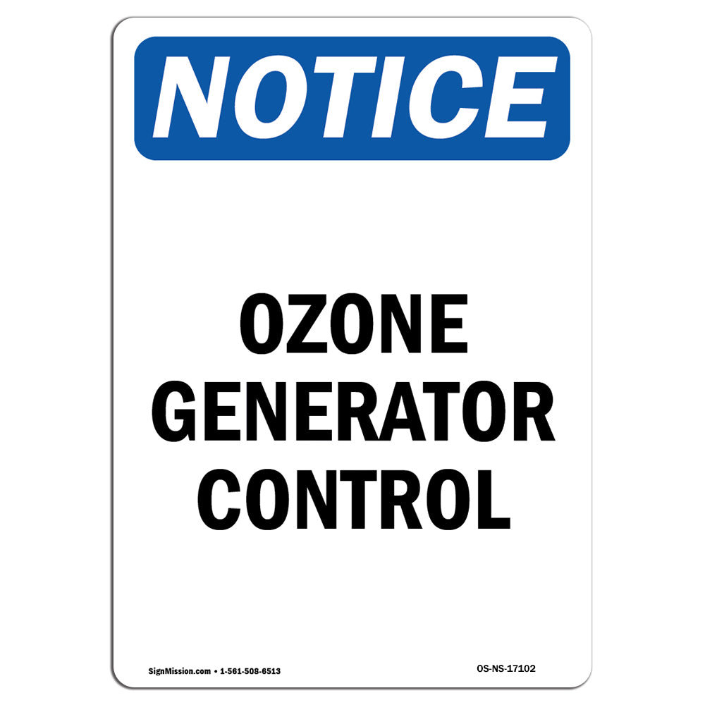 SignMission OSHA Notice - Ozone Generator Control Sign | Heavy Duty ...