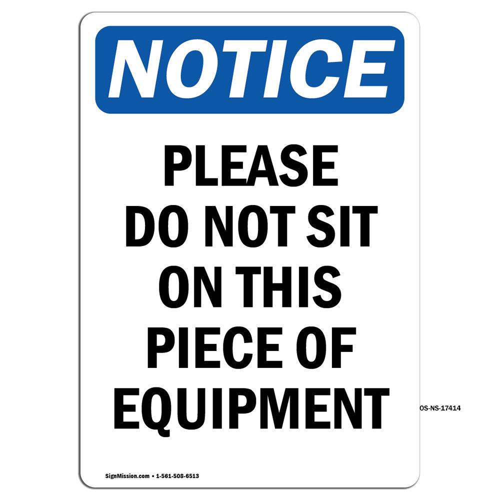 SignMission Please Do Not Sit on This Piece Sign | Wayfair
