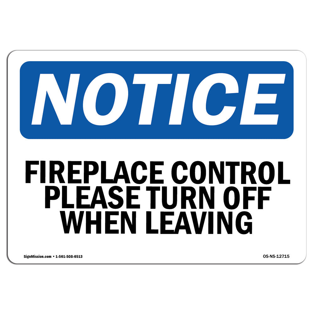 SignMission Fireplace Control Please Turn Off When Leaving Sign | Wayfair
