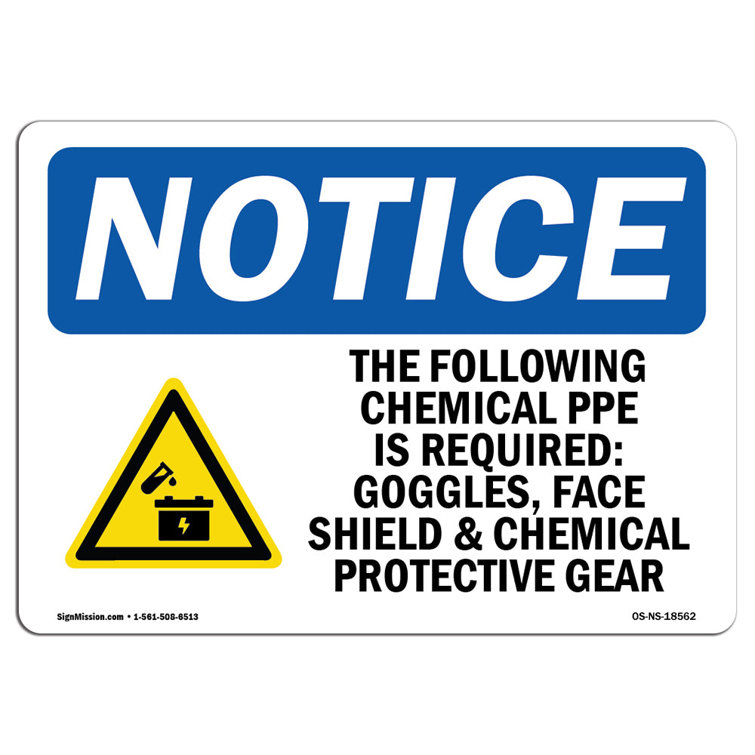 SignMission OSHA Notice - The Following Chemical PPE Required Sign With ...